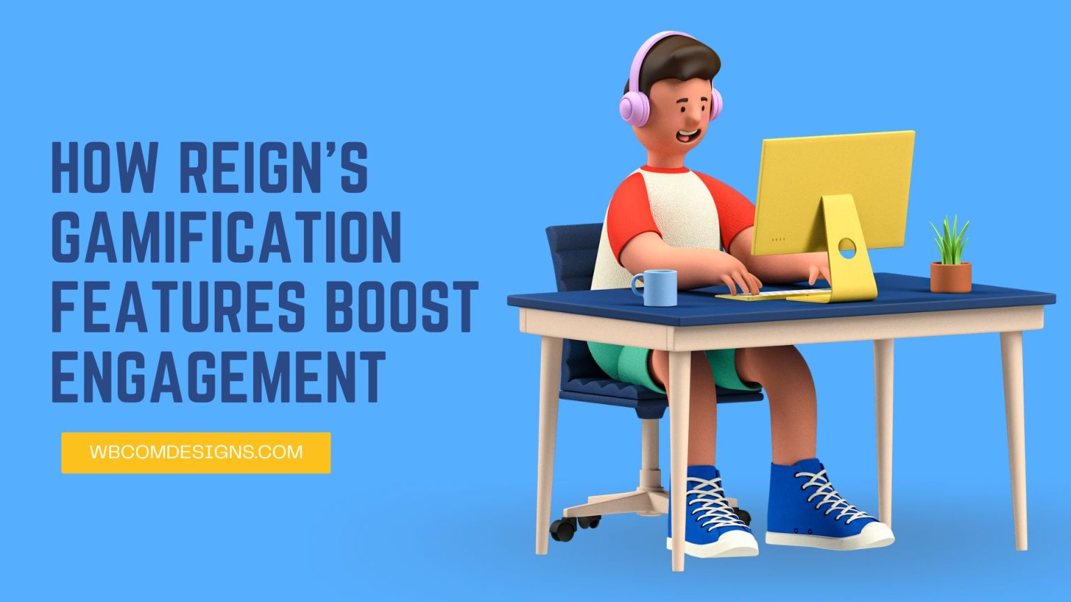 Reign Gamification: Boost Interaction and Engagement