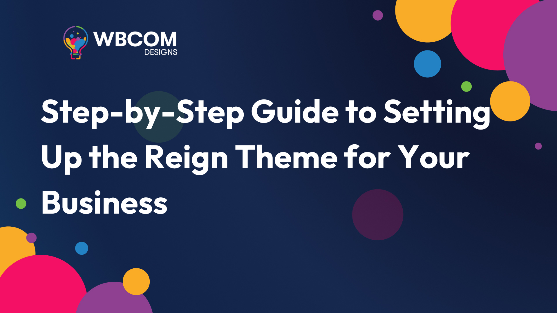 Setting Up the Reign Theme - A Quick Guide